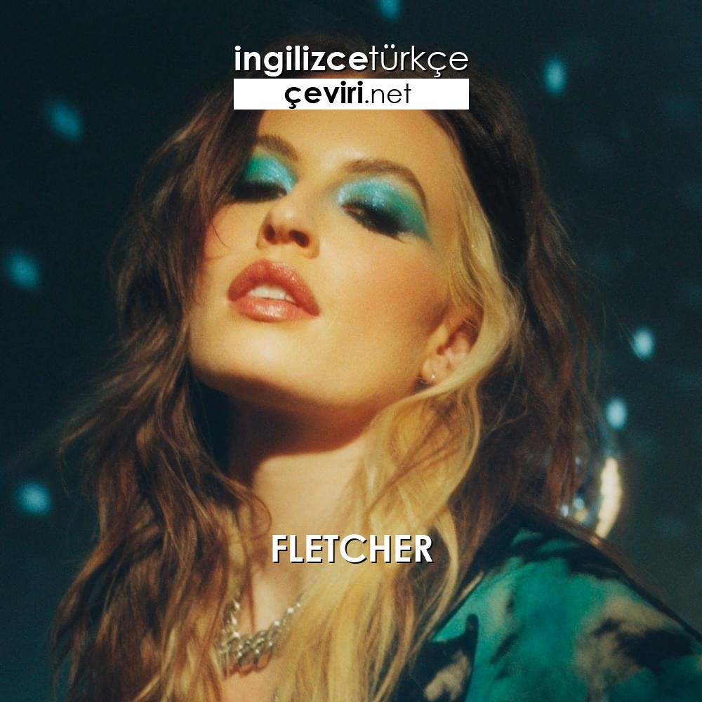 FLETCHER – Sting İngilizce Şarkı Sözleri ve Türkçe Çevirisi | Metin ...