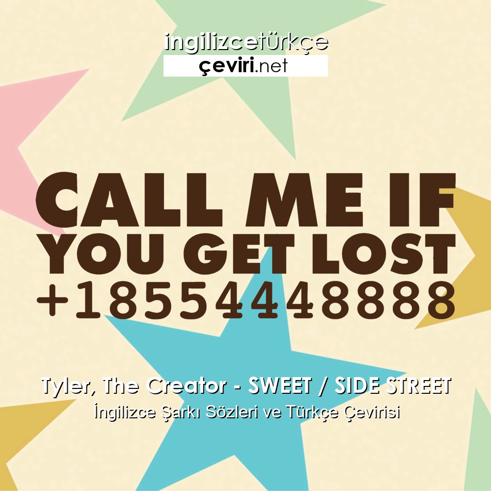 Tyler, The Creator – SWEET / SIDE STREET İngilizce Şarkı Sözleri ve ...